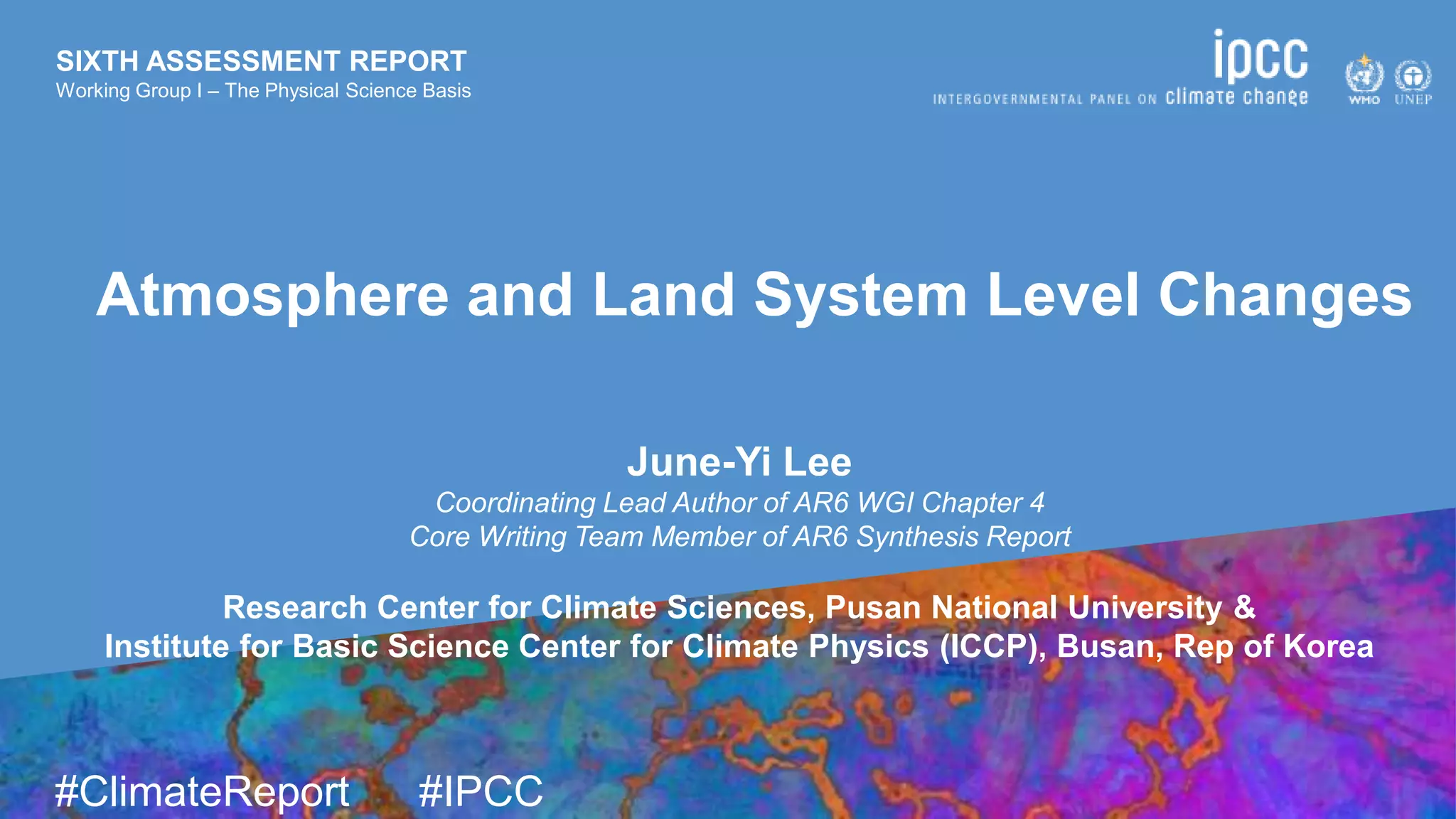 Atmosphere and Land System Level Changes | PPT