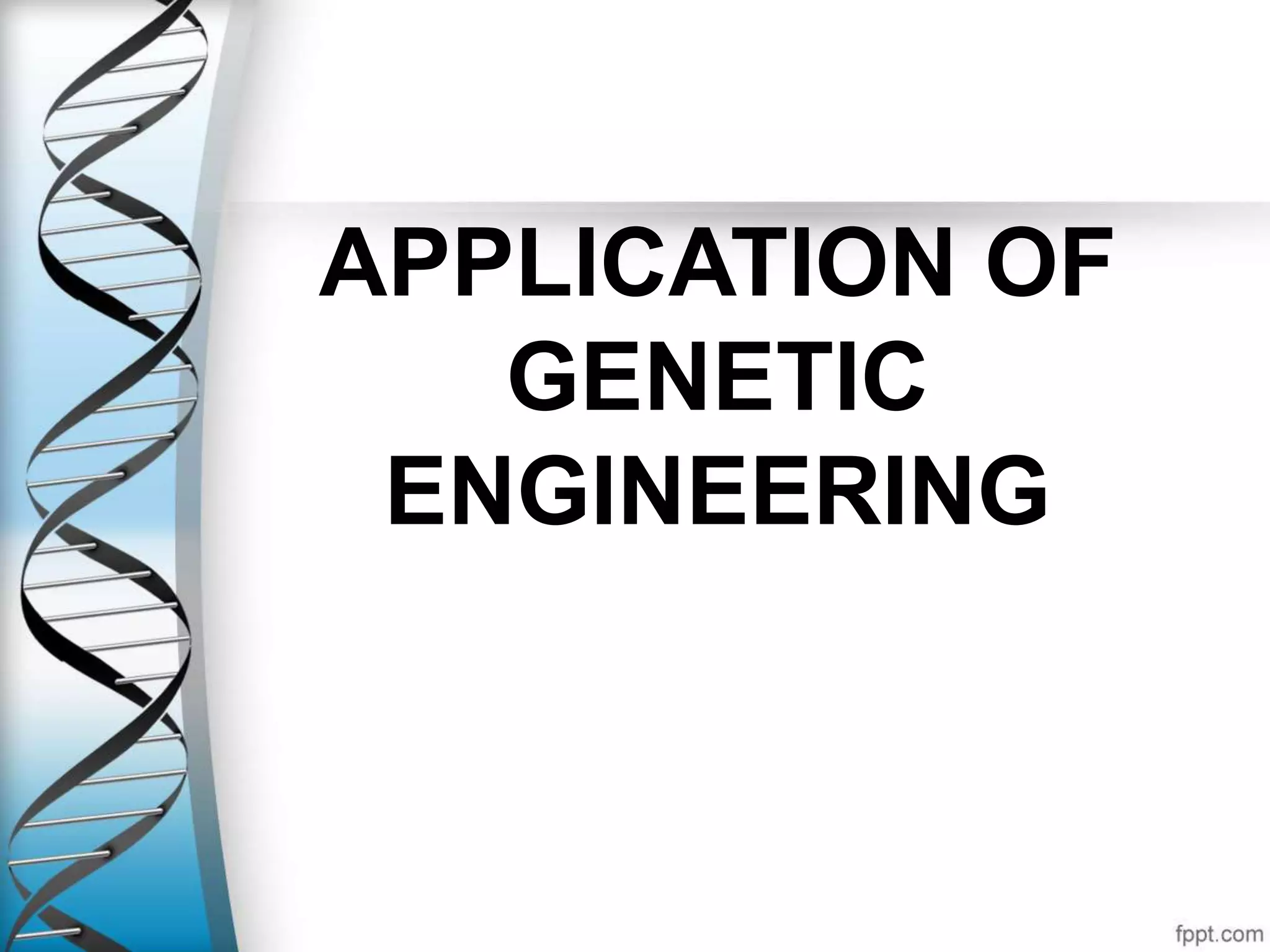 1. Genetic Engineering.ppt
