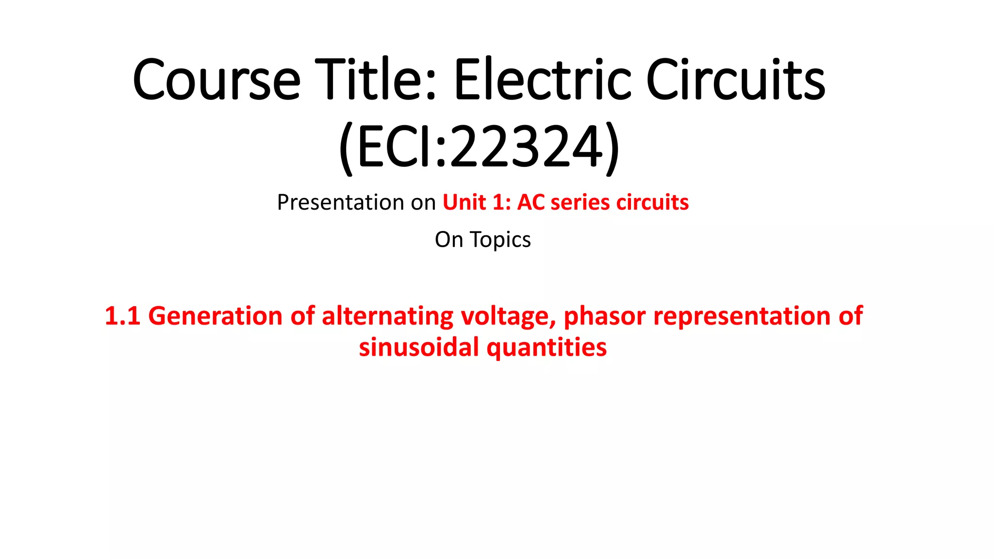 1.1 Generation of alternating voltage, phasor representation of ... 1.1 Generation of alternating voltage, phasor representation of ...