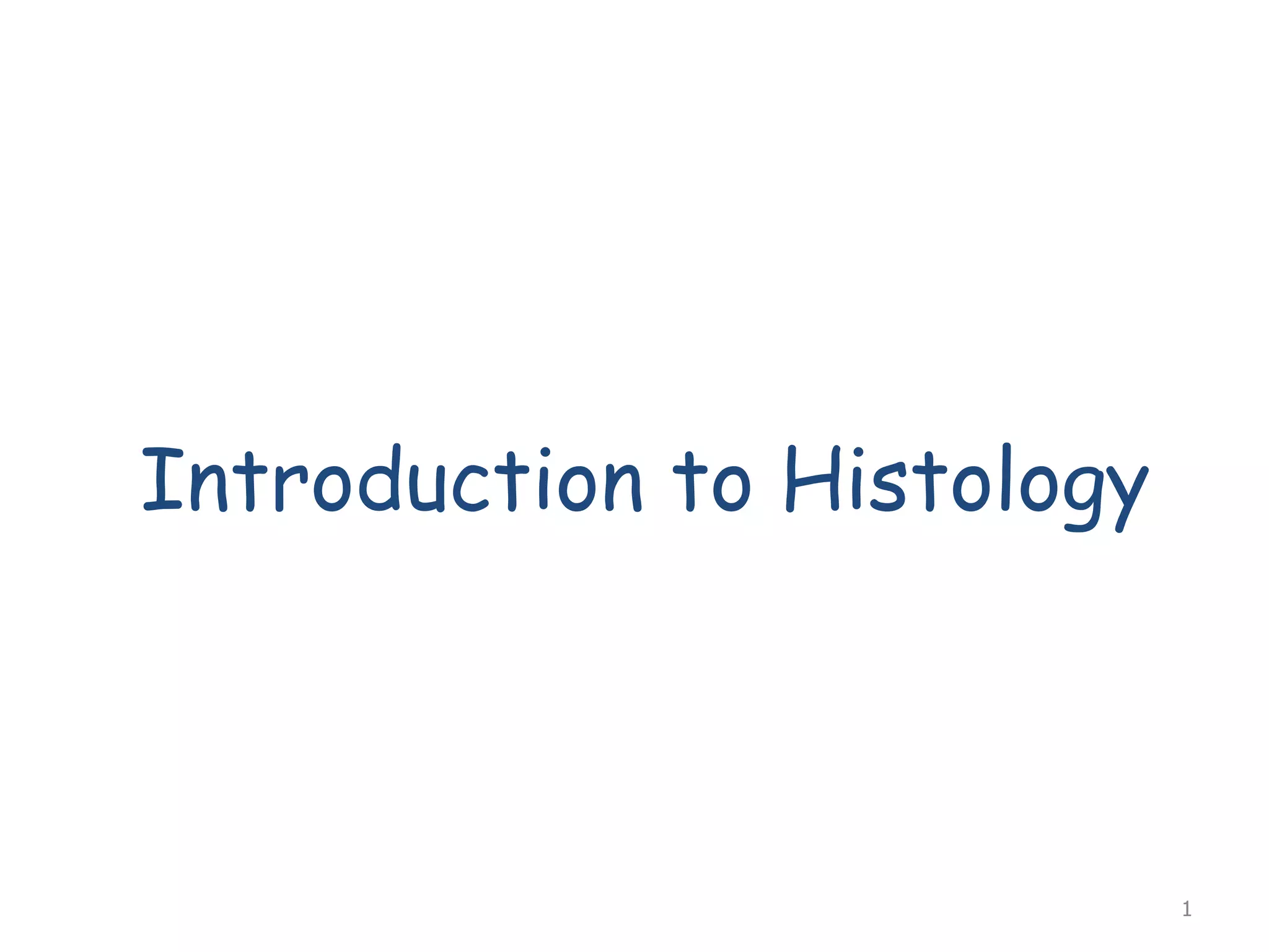 1. Introduction to Histology.ppt