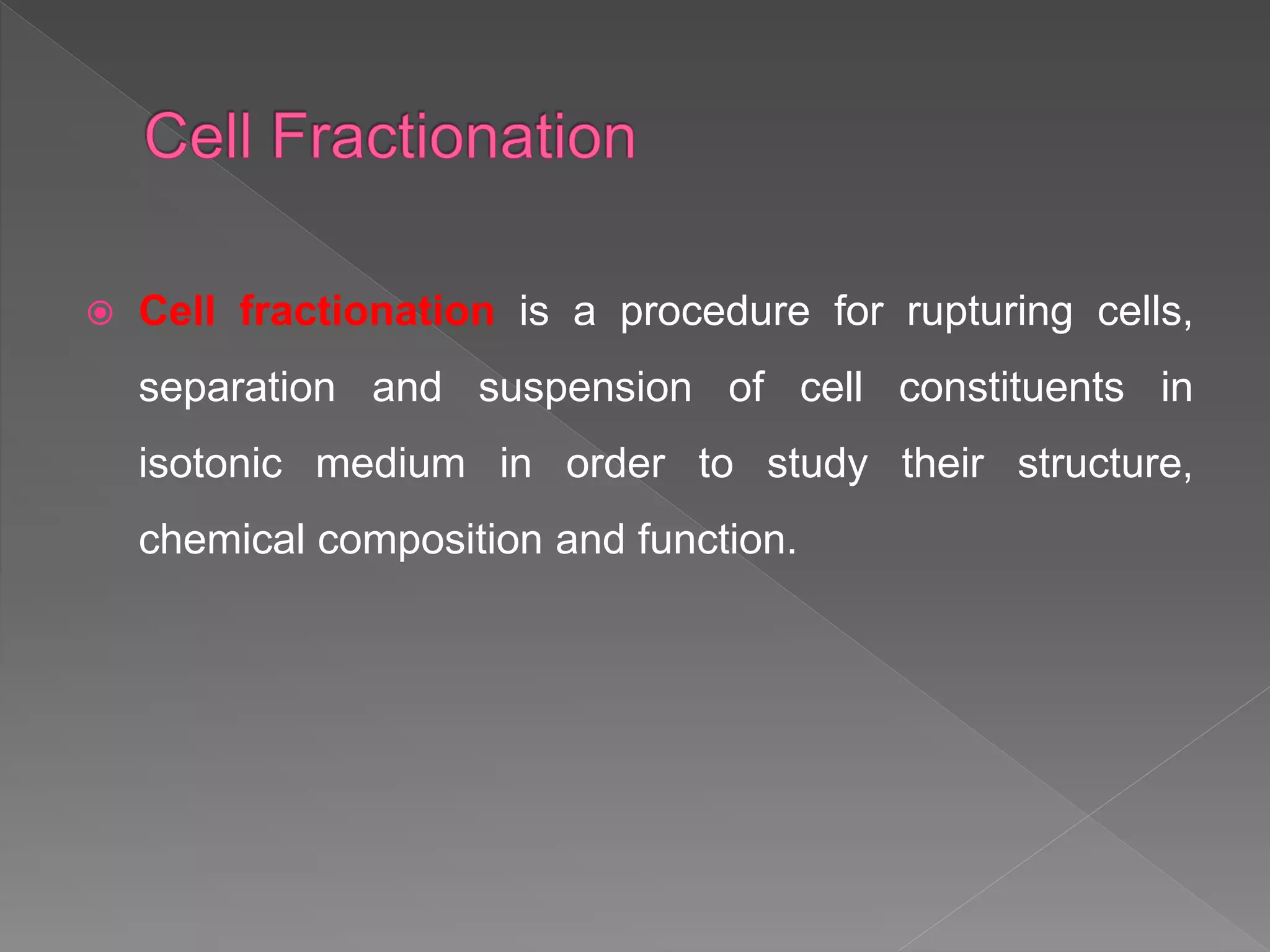 1. cell fractionation.pptx | Chemistry | Science