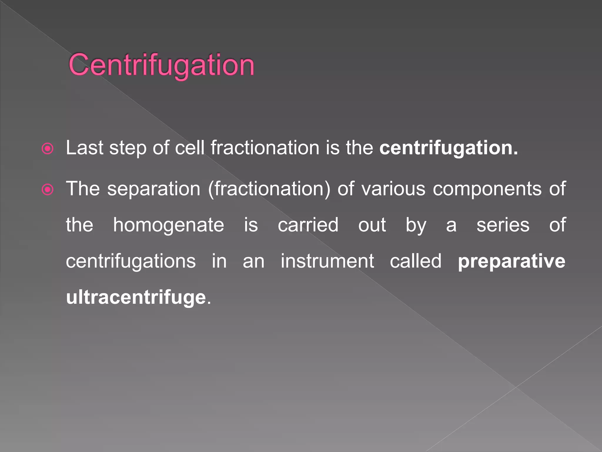 1. cell fractionation.pptx | Chemistry | Science