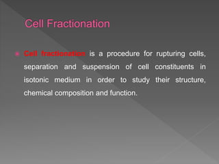 1. cell fractionation.pptx