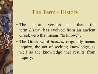 1.DAY-1-INTRODUCTION TO HISTORY-PART-1.ppt
