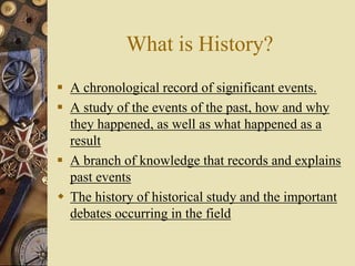 1.DAY-1-INTRODUCTION TO HISTORY-PART-1.ppt