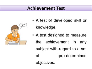 1. Achievement Test- Meaning and Purposes.pptx