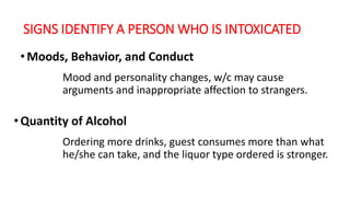 1. DEALING WITH INTOXICATED GUESTS.pptx | Illegal Drugs, Tobacco ...
