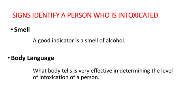 1. DEALING WITH INTOXICATED GUESTS.pptx | Illegal Drugs, Tobacco ...