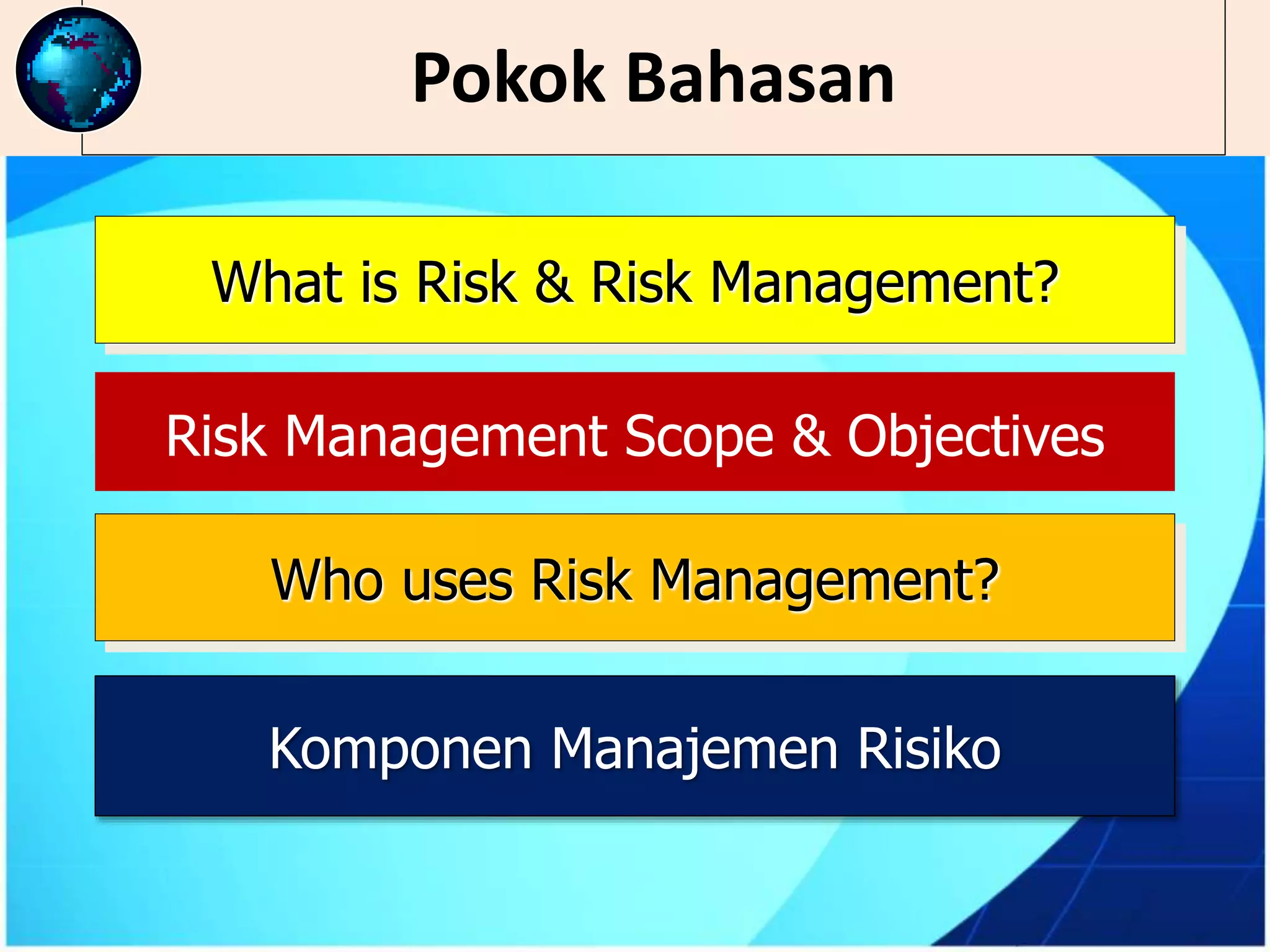 Ruang Lingkup & Pengertian Umum Risiko & Manajemen Risiko _Training ...