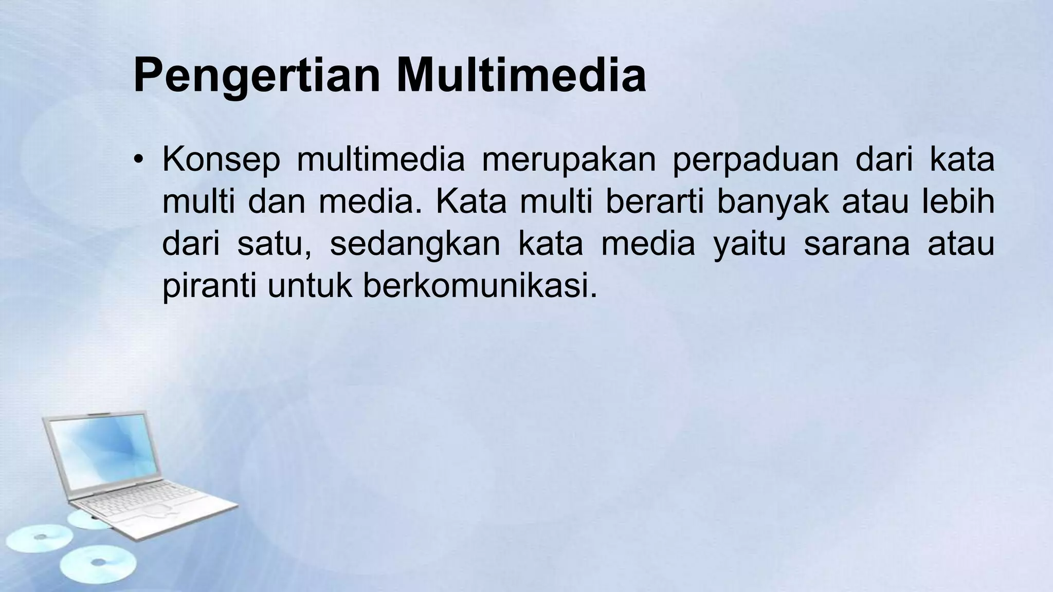 1. Definisi Multimedia nn.pptx