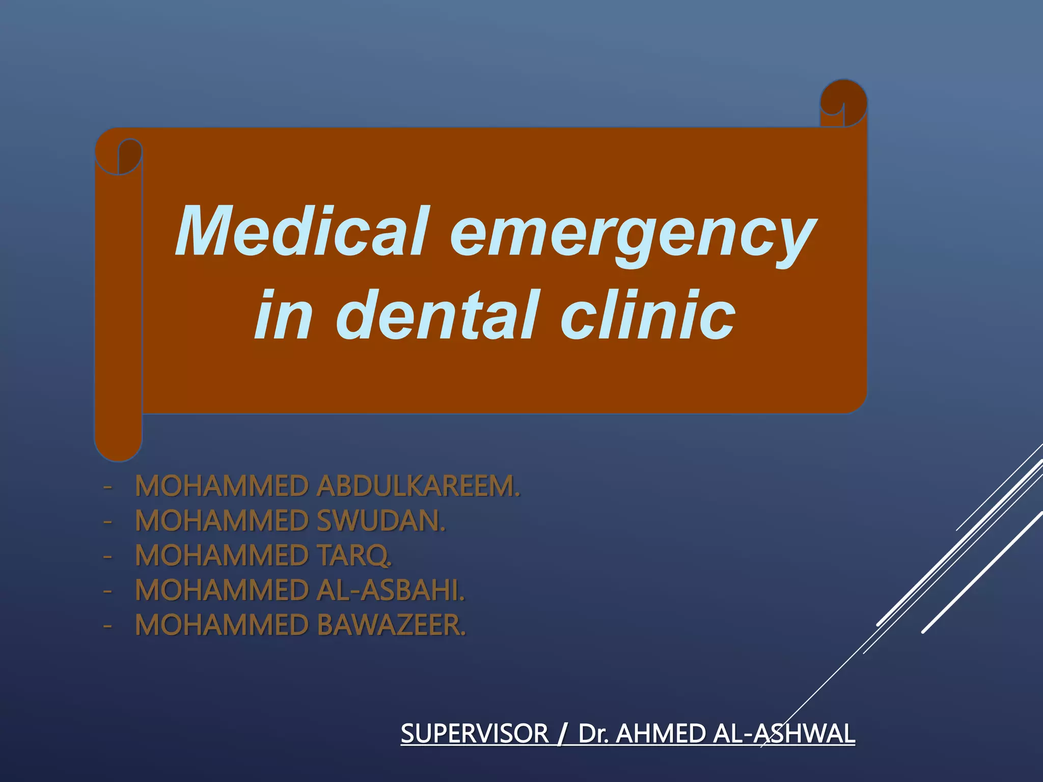 Medical emergency in dental clinic | PPTX