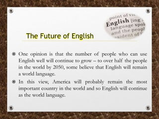 1.English Today and Future.pptx