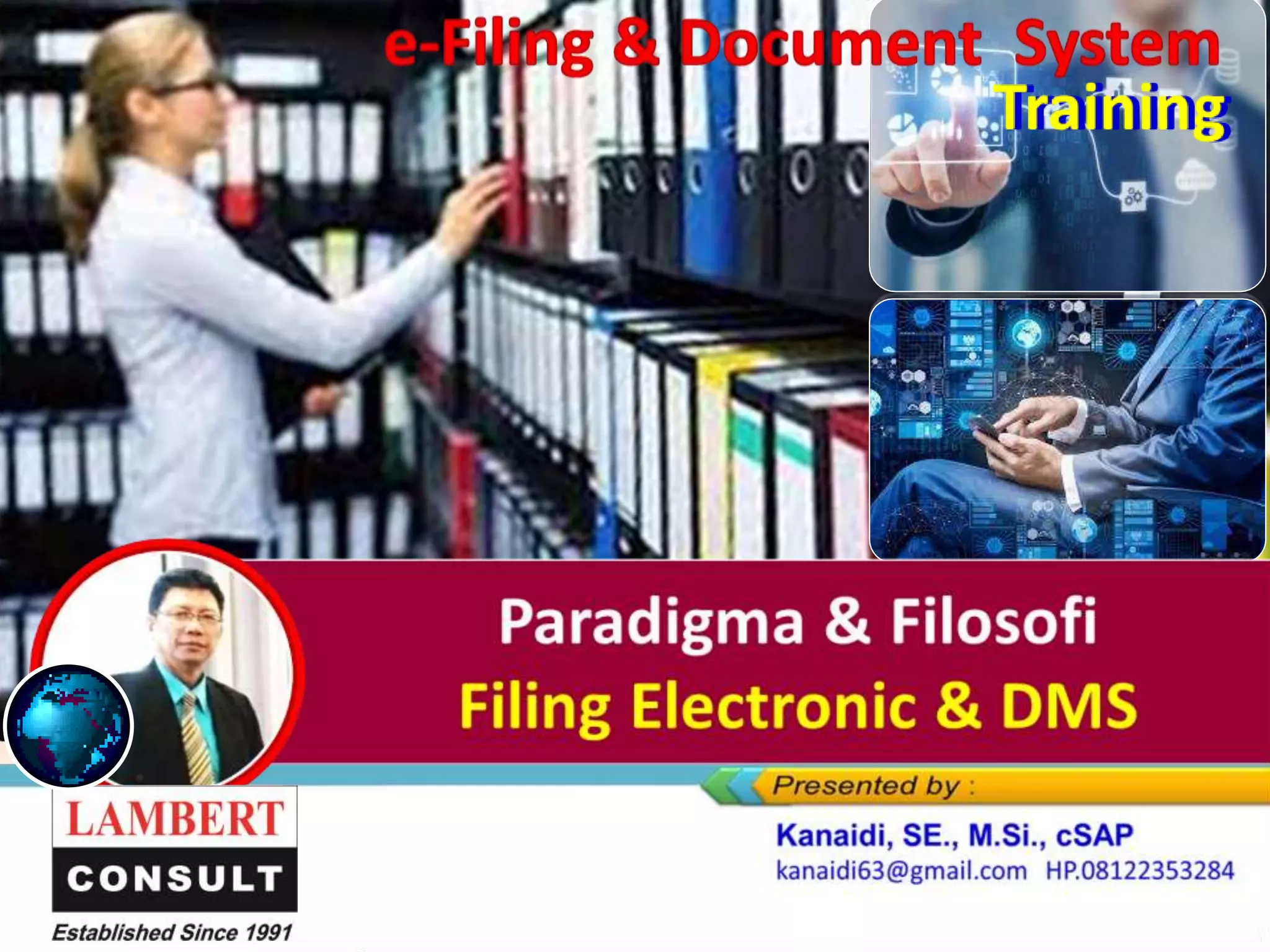 Paradigma & Filosofi Electronic Filing & Data Management System _Training "e-Filing & Document ...