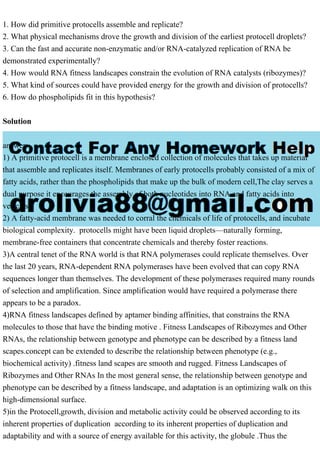 1. How did primitive protocells assemble and replicate2. What phy.pdf