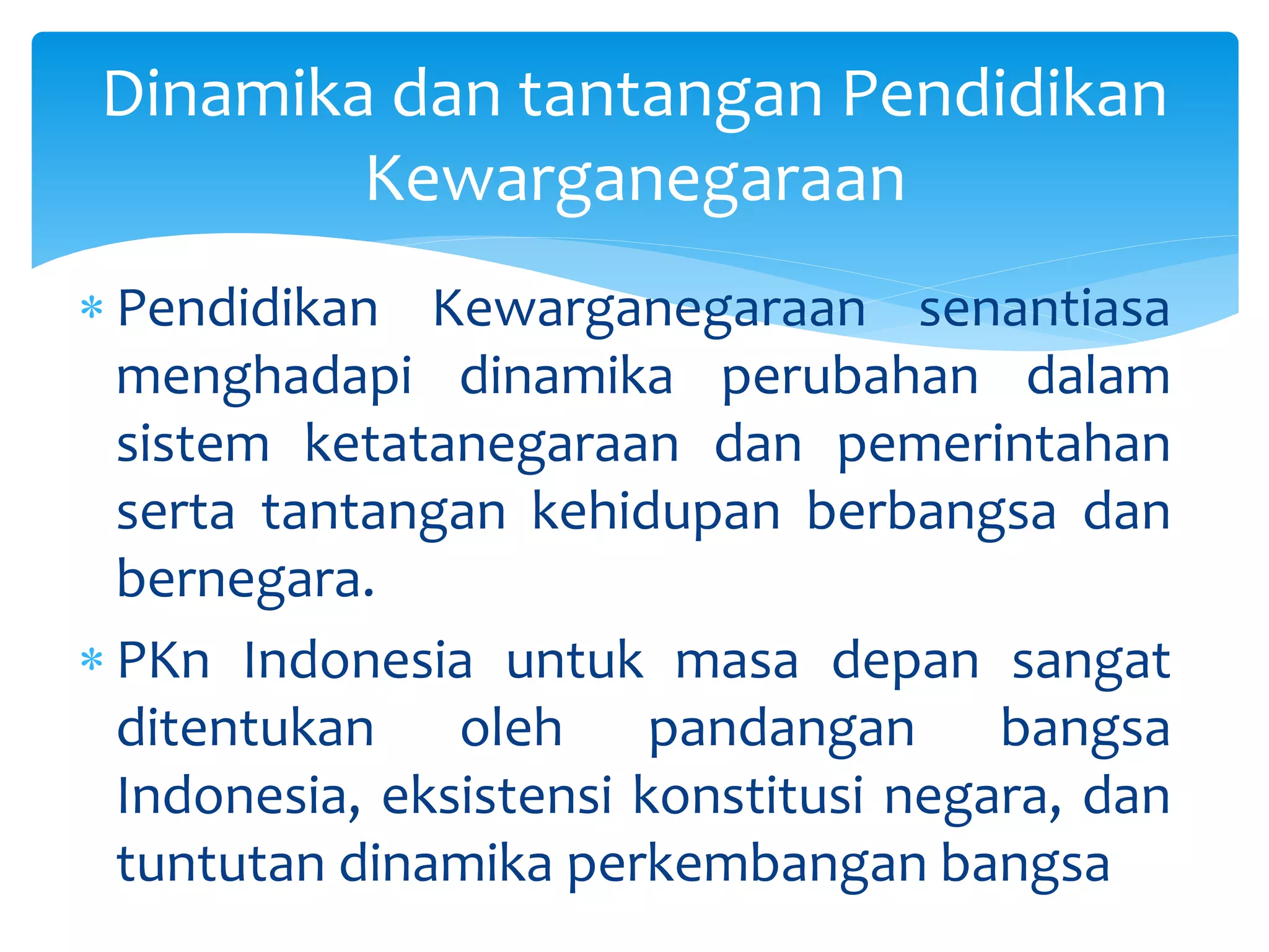 1. HAKIKAT PENDIDIKAN KEWARGANEGARAAN.pptx