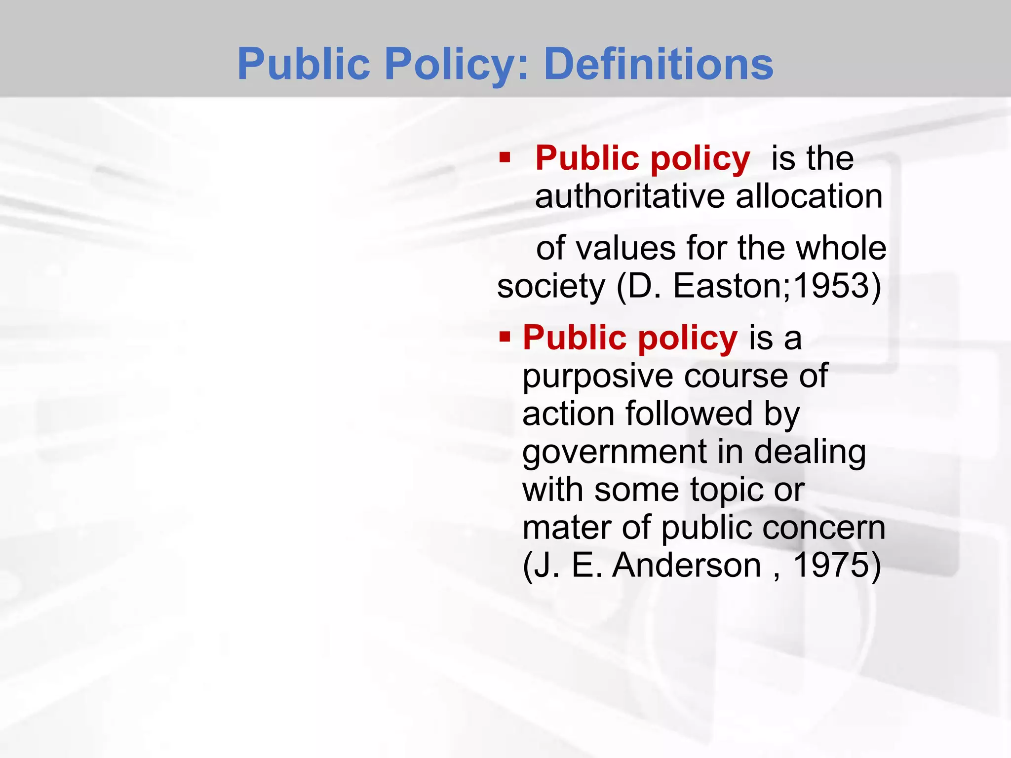 1. What Is Public Policy Why Study It.ppt