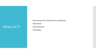 1.1 ICT meaning by Dr Jignesh Gohil | PPT