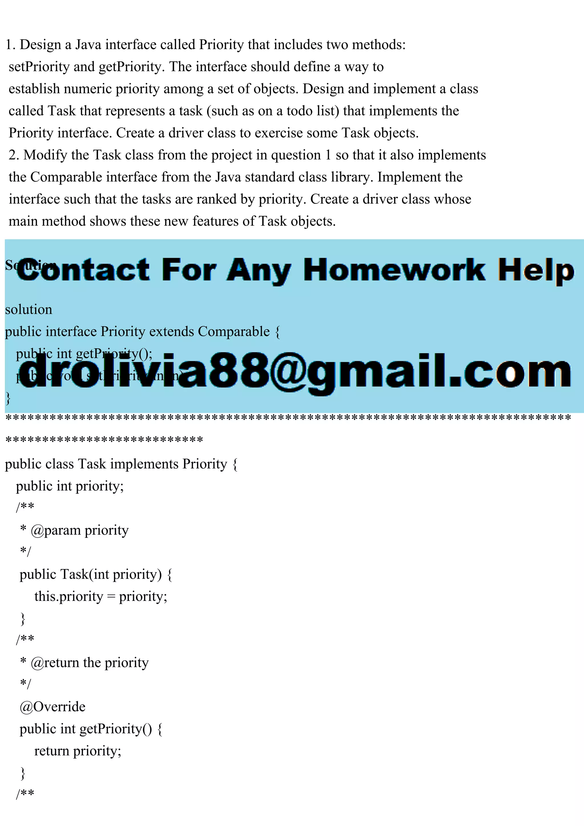 1. Design a Java interface called Priority that includes two methods.pdf