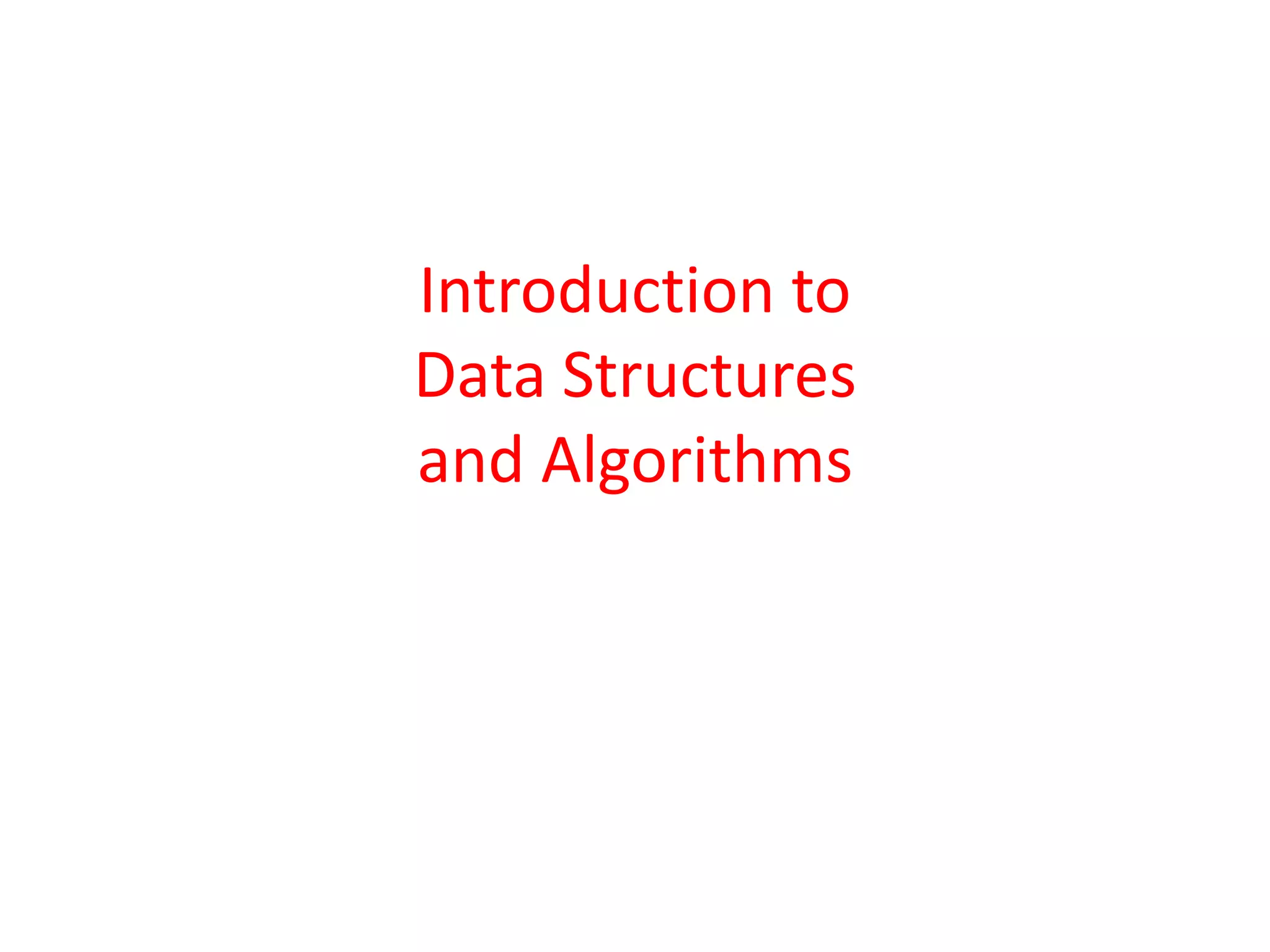 1introduction To Data Structures And Algorithmspptx