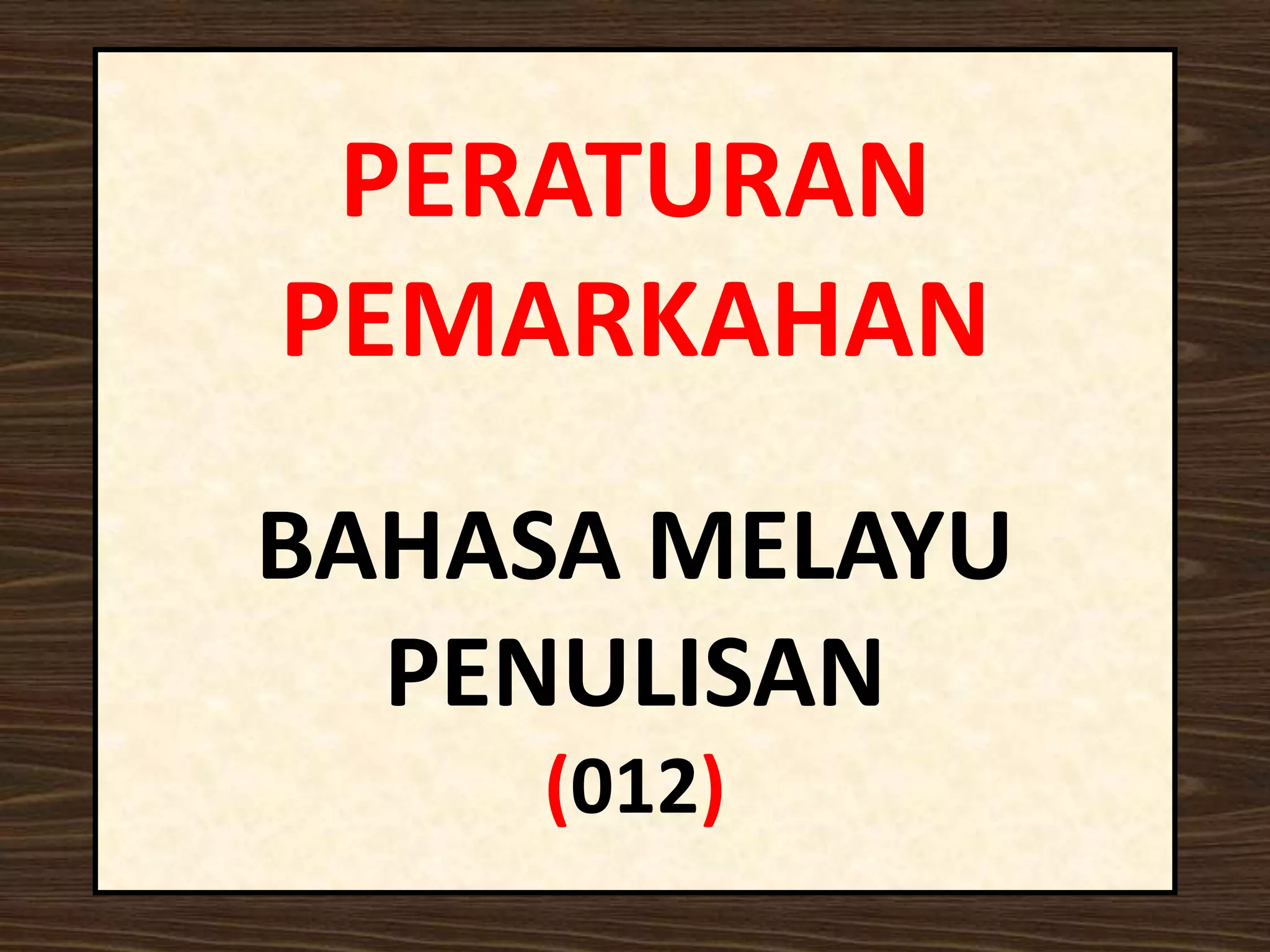 1. Peraturan Pemarkahan BM Penulisan (012) UPSR.ppt