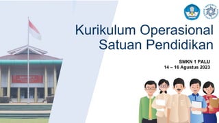 1. Penyusunan Kurikulum Operasional Satuan Pendidikan.pptx