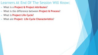 1.Introduction To Project & Project Life Cycle.pptx