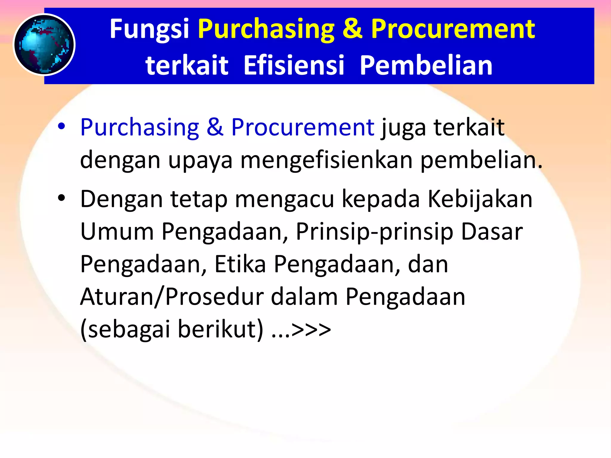 Aspek Strategis Manajemen Pembelian & Pengadaan _ Training PROCUREMENT & PURCHASING MANAGEMENT ...