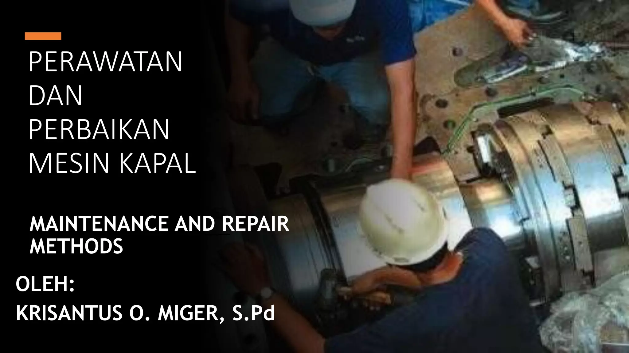 1. maintenance and repair methods.pptx