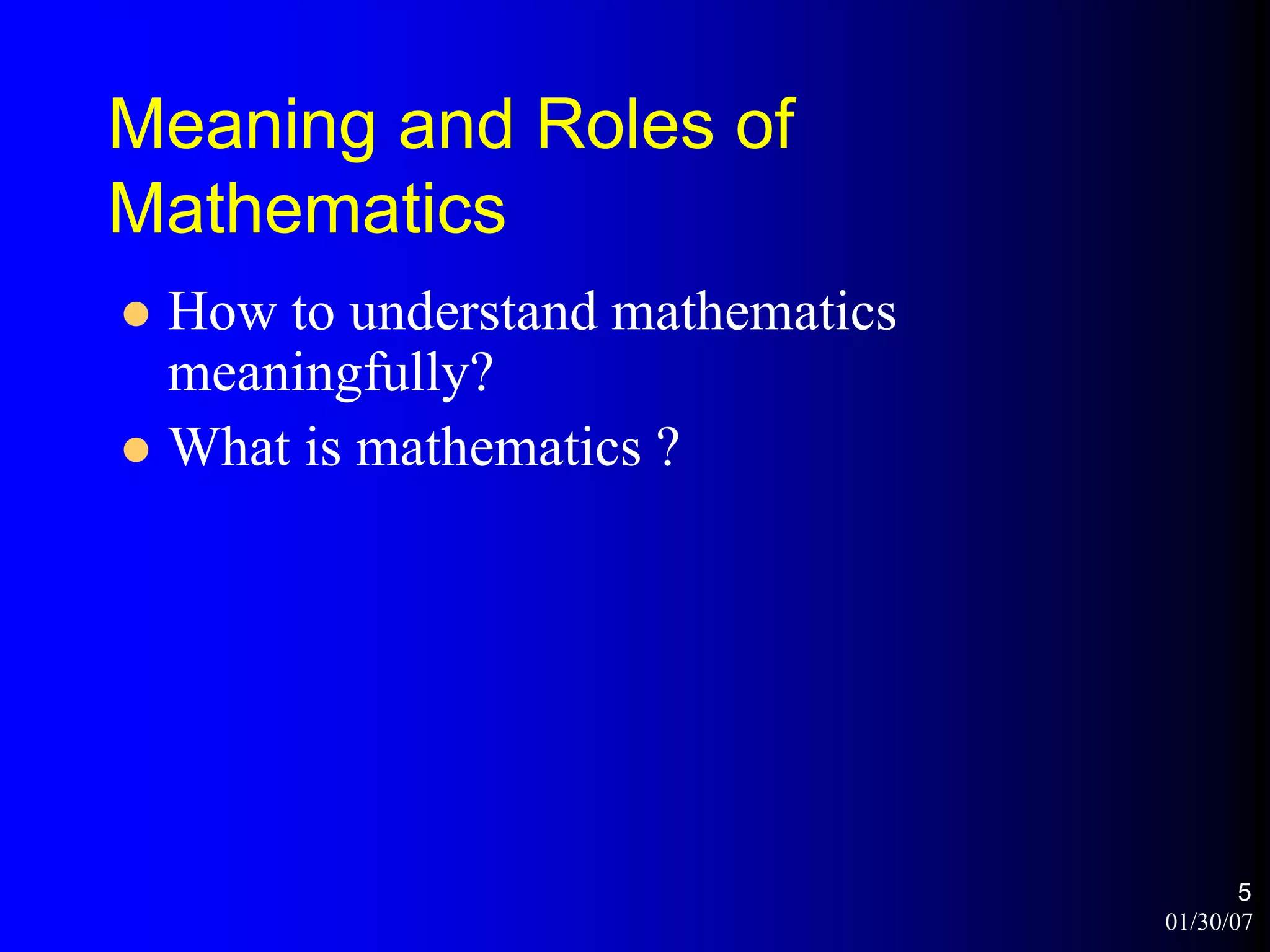 1. MTE3102 - meaningful of mathematics.ppt | Free Download