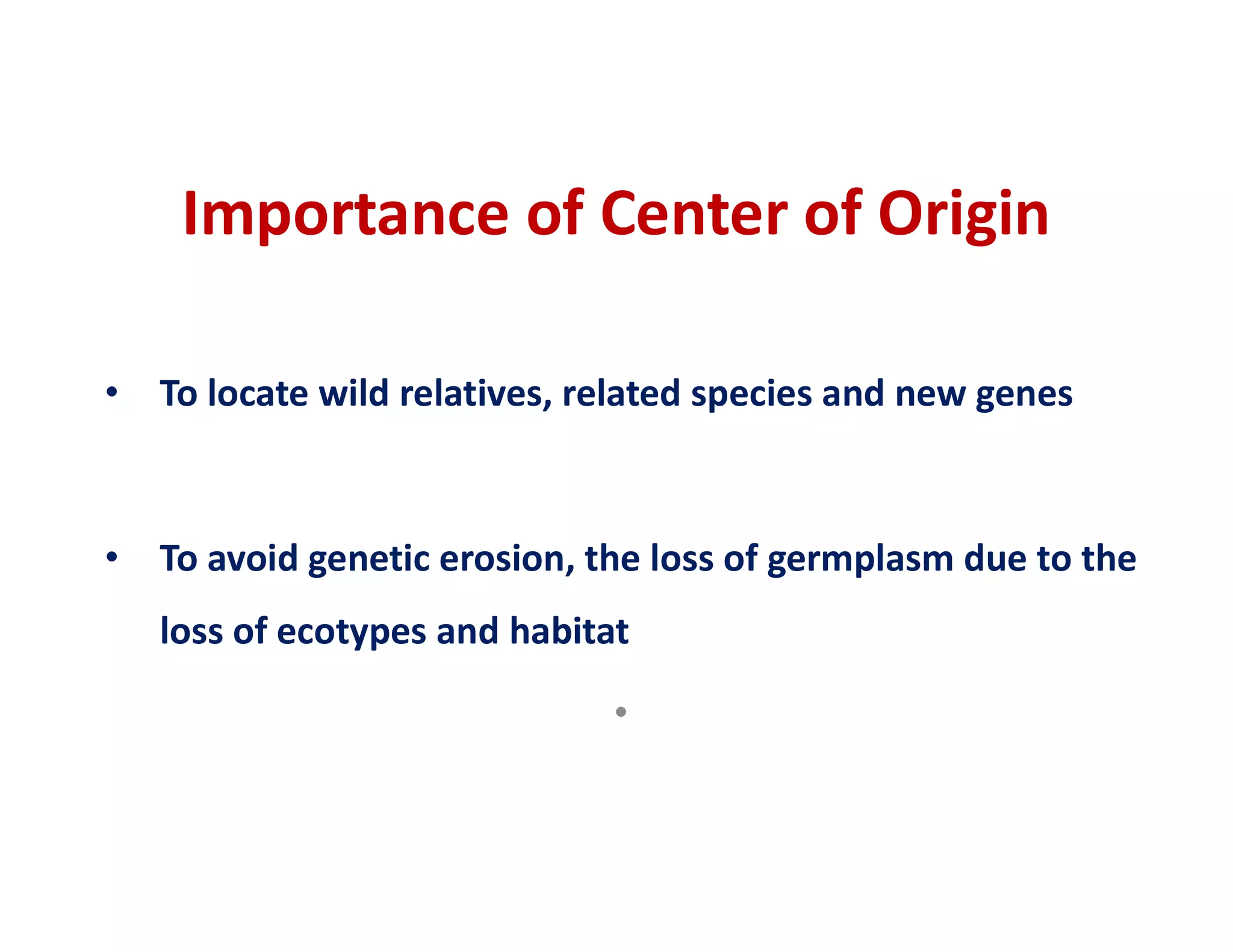 1. Concept of Centres of Origin, their importance with reference to ...