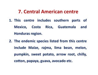 1. Concept of Centres of Origin, their importance with reference to ...