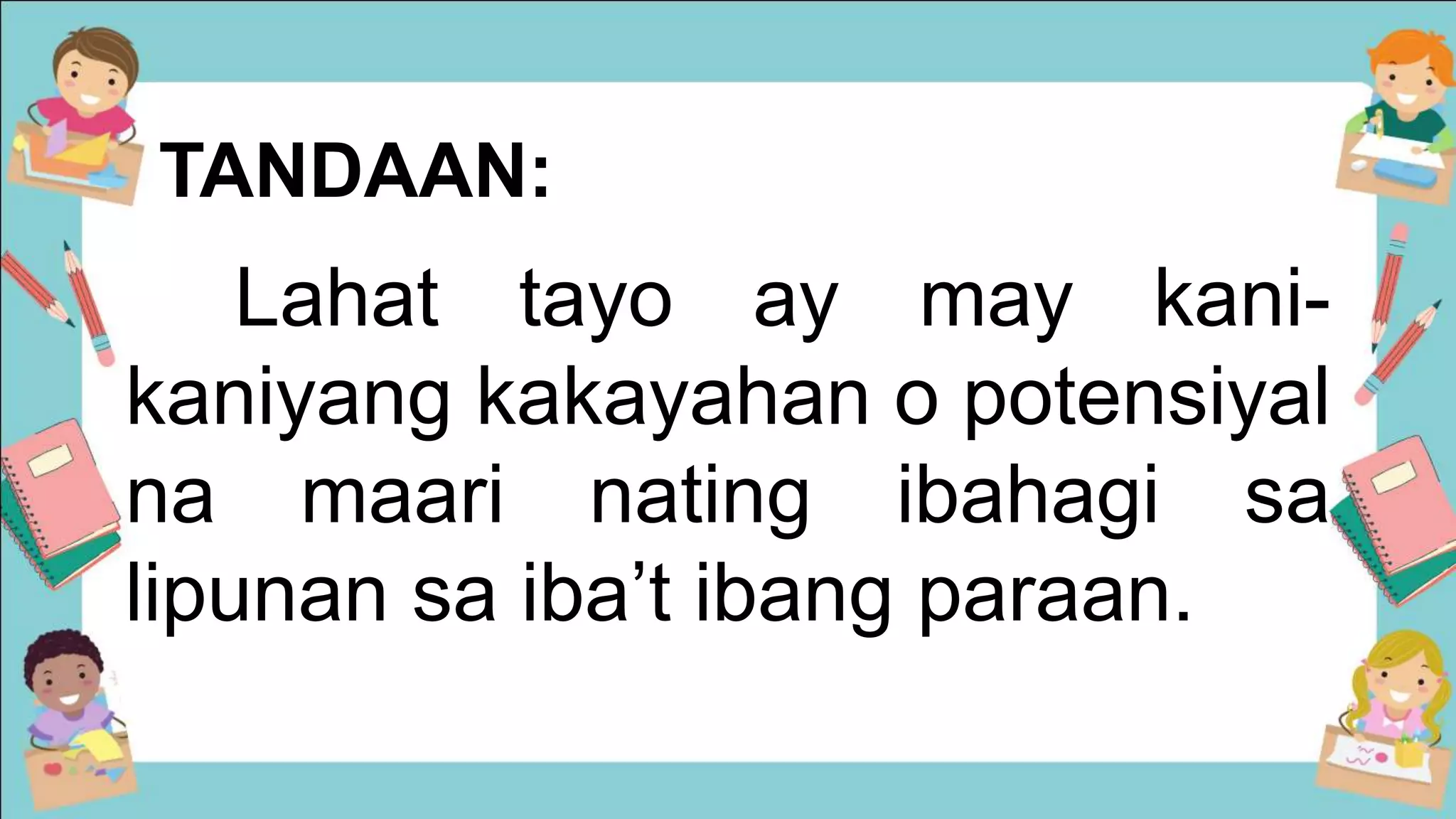 1.PPT-Pagsasakilos ng sariling kakayahan sa iba’tibang pamamaraan.pptx