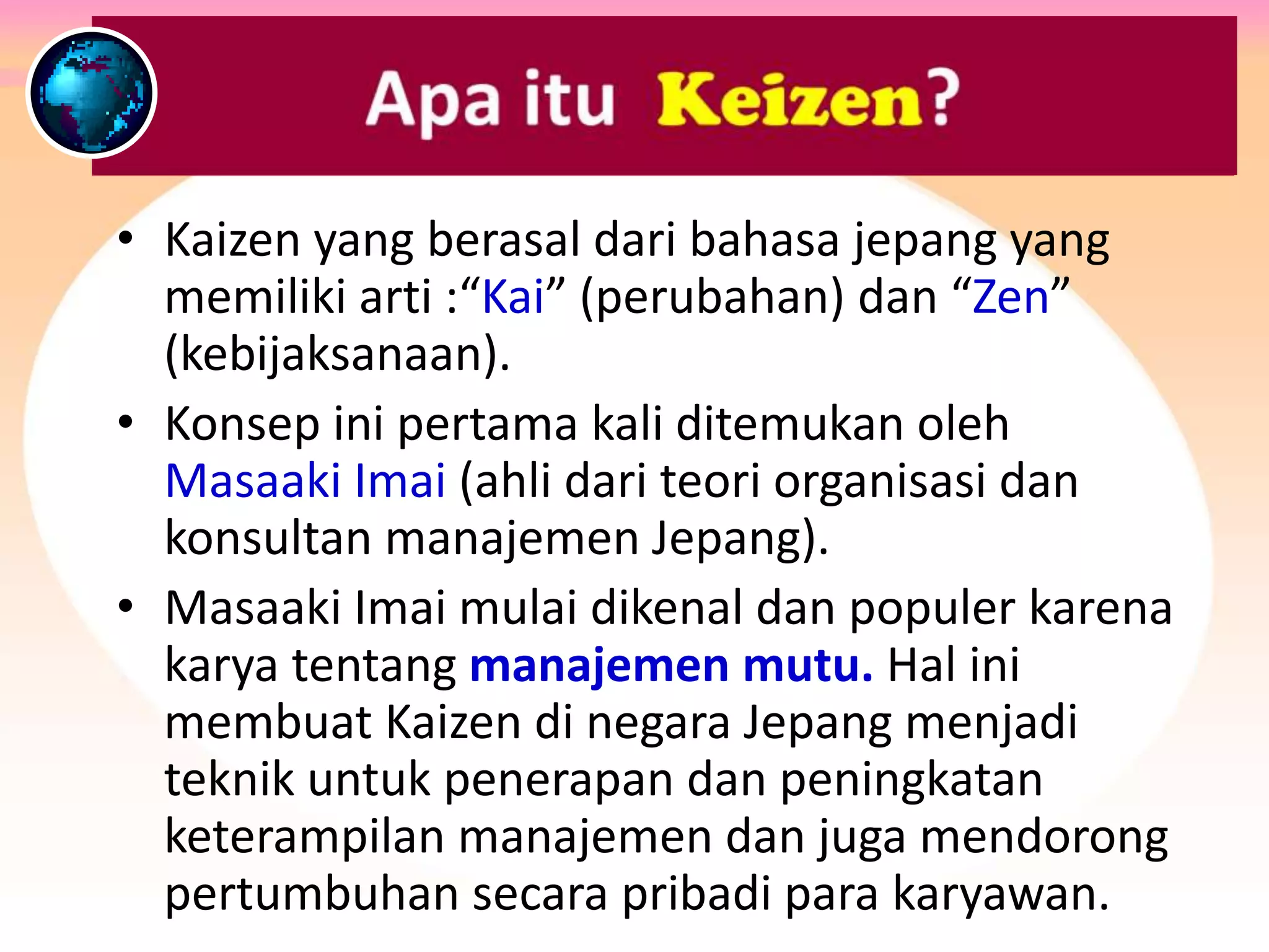 Apa itu Kaizen?, Prinsip & Konsep Kaizen. | PPTX