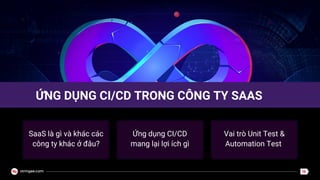 Kinh nghiệm triển khai CI/CD tại cong ty SaaS phục vụ 70M người dùng | PDF
