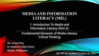 1. Introduction to MIL (Part 3)- Elements of Media Literacy and ...