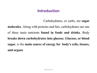 Introduction of carbohydrate.pptx | Chemistry | Science