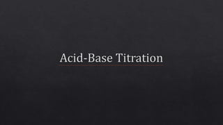 1. Acid- Base Titration.ppt