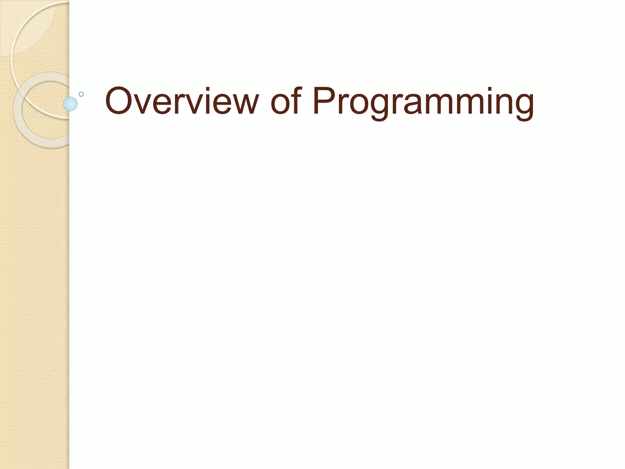 1.Overview of Programming.pptx