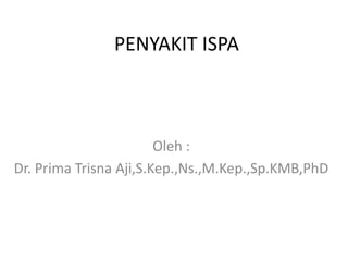 PENYAKIT ISPA | PPT