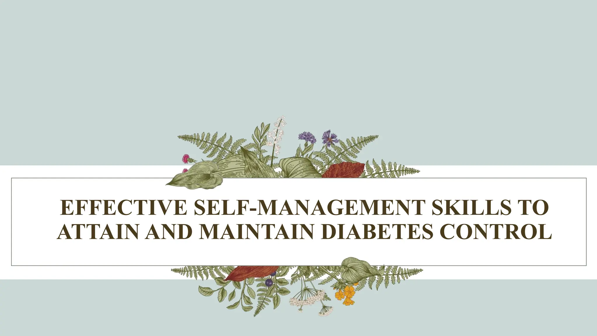 1. Self-management of diabetes mellitus - Copy.pptx