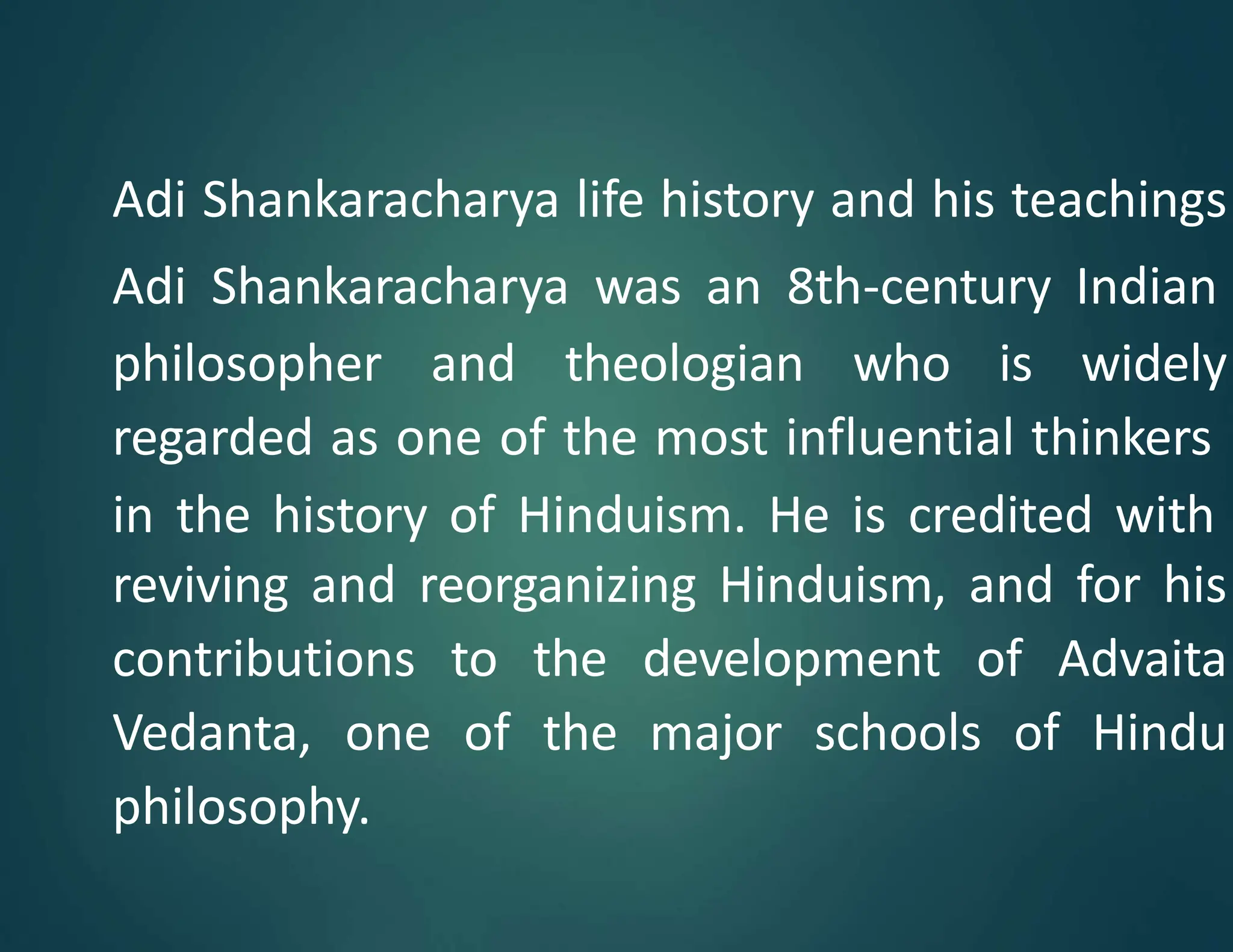 Adi Shankaracharya life history and his teachings | PPTX