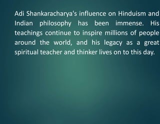 Adi Shankaracharya life history and his teachings | PPTX