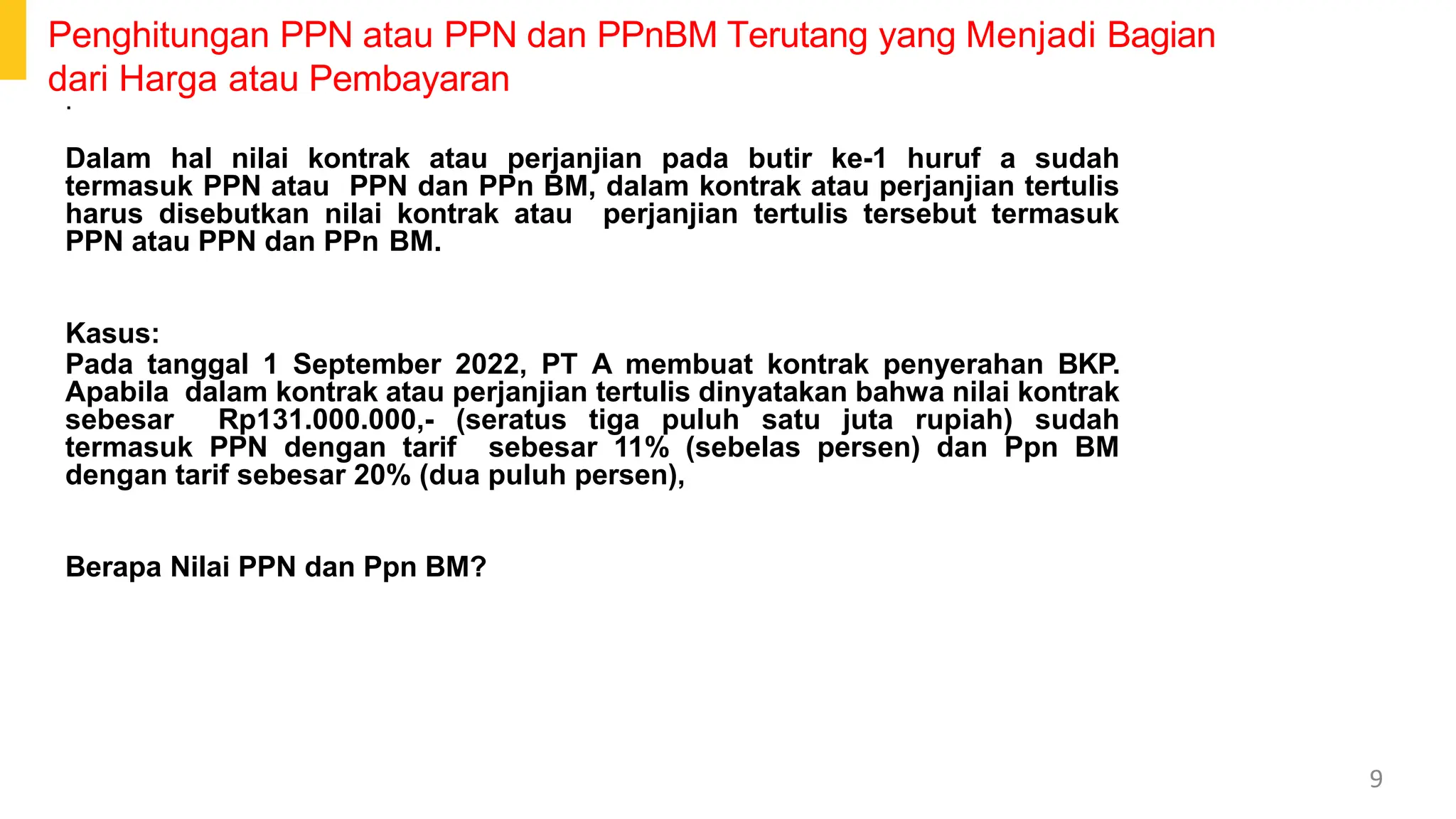 1. Materi PPN - PP Nomor 44 Tahun 2022.pptx