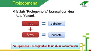 1. Prolegomena_Dr Iksantoro.pdf