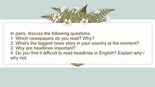 1. ENGLISH IN JOURNALISM - WRITING HEADLINES AND ANALYZING NEWSPAPER ...
