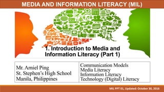 1. Introduction to MIL (Part 1)- Communication, Media, Information, and ...