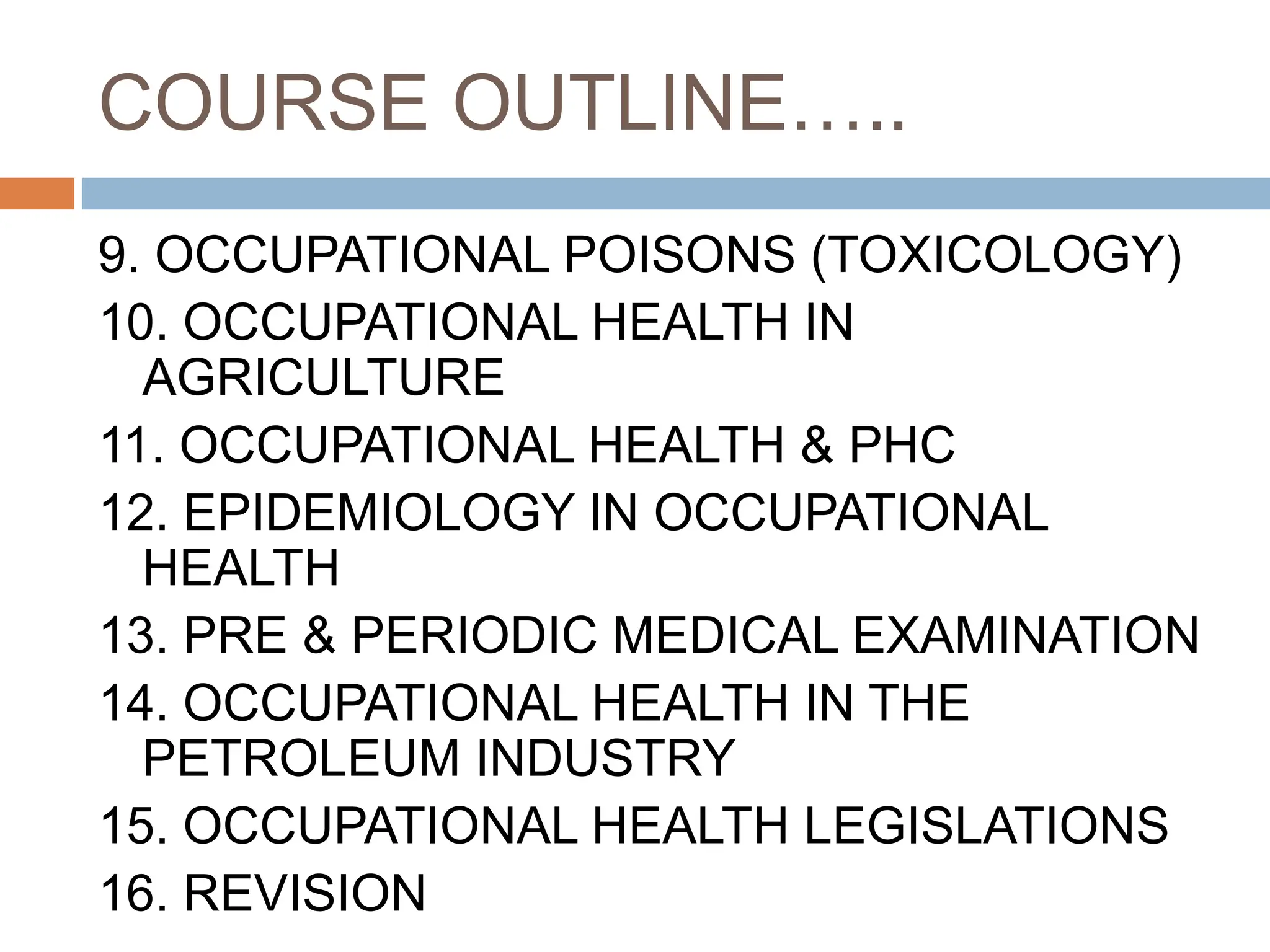 1. PBH 3212 OCCUPATIONAL HEALTH_COURSE OUTLINE&INTRODUCTION.pptx