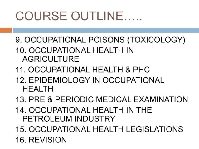 1. PBH 3212 OCCUPATIONAL HEALTH_COURSE OUTLINE&INTRODUCTION.pptx