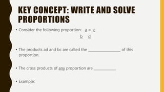 1.6 Solve Proportional Relationships.pptx