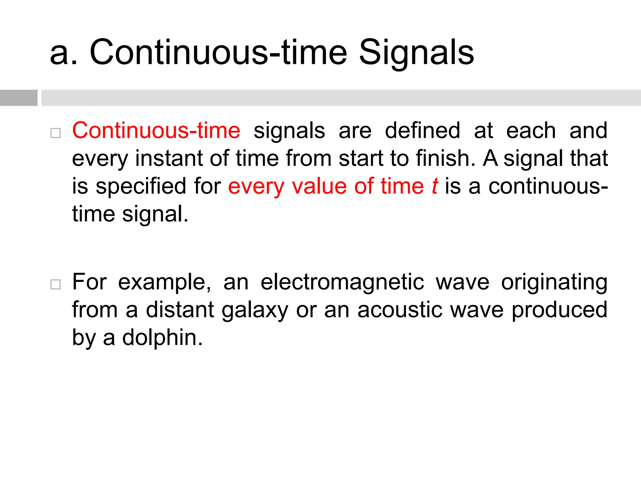 1. Classification and Characteristics of signals.ppt